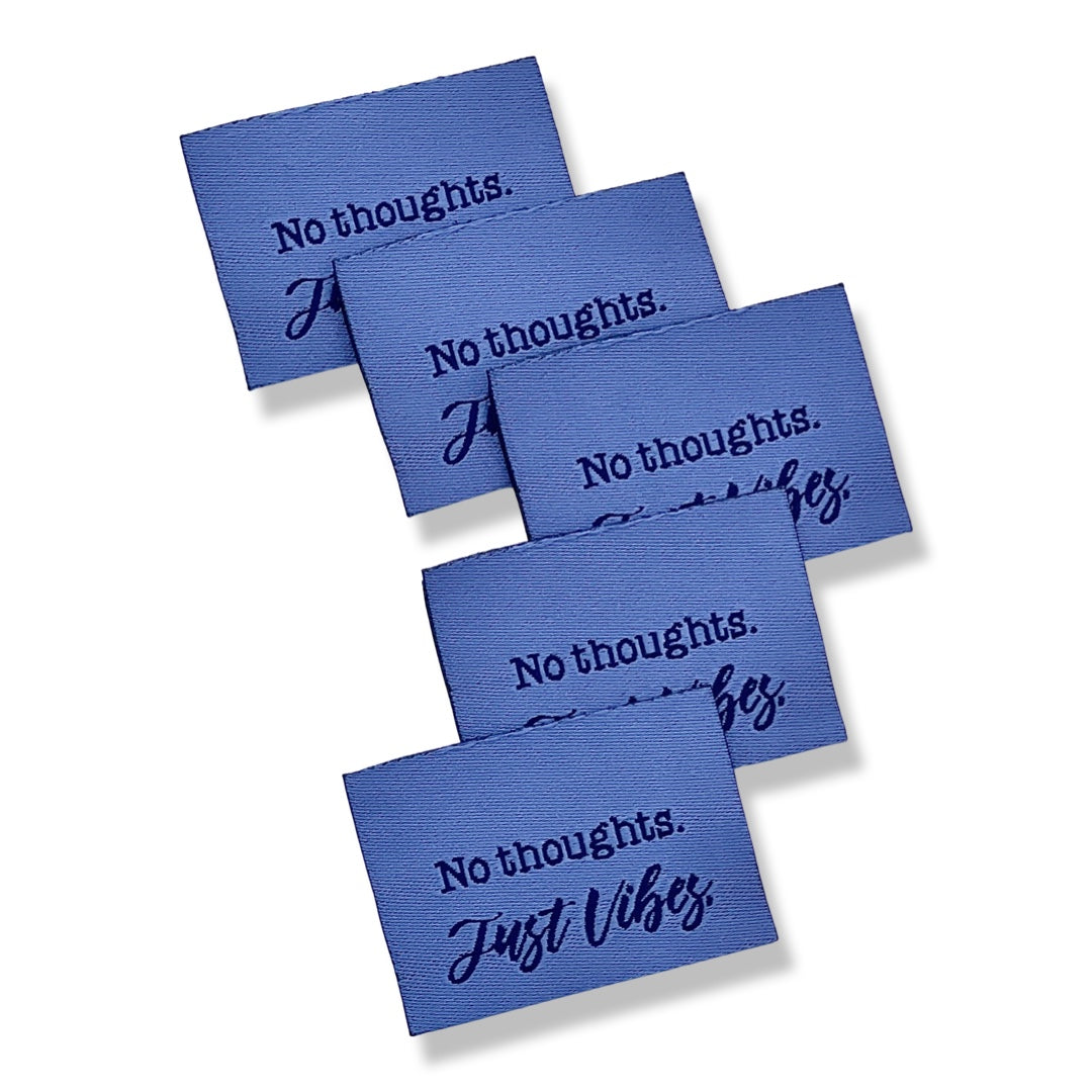 No Thoughts, Just Vibes | Woven Sew-in Labels - Pack of 5 – More Me Know